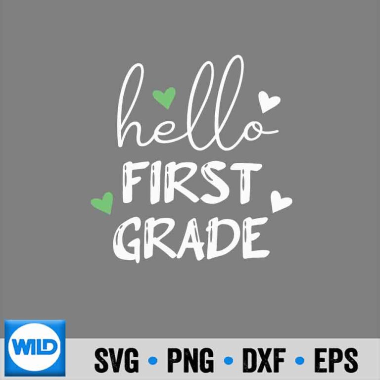 First Grade SVG, Hello First Grade Cute Grade SVG - WildSvg