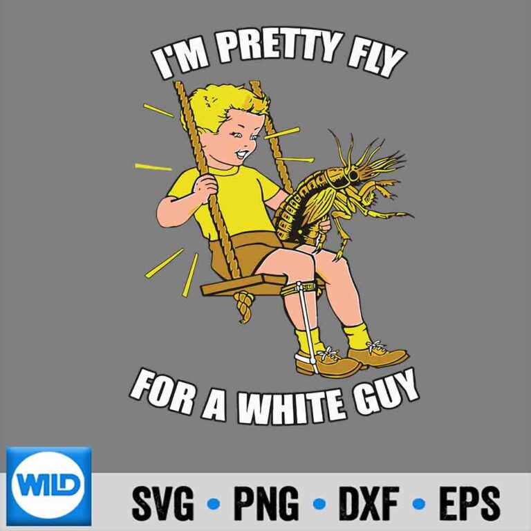 Guy SVG, Im Pretty Fly For A White Guy SVG - WildSvg