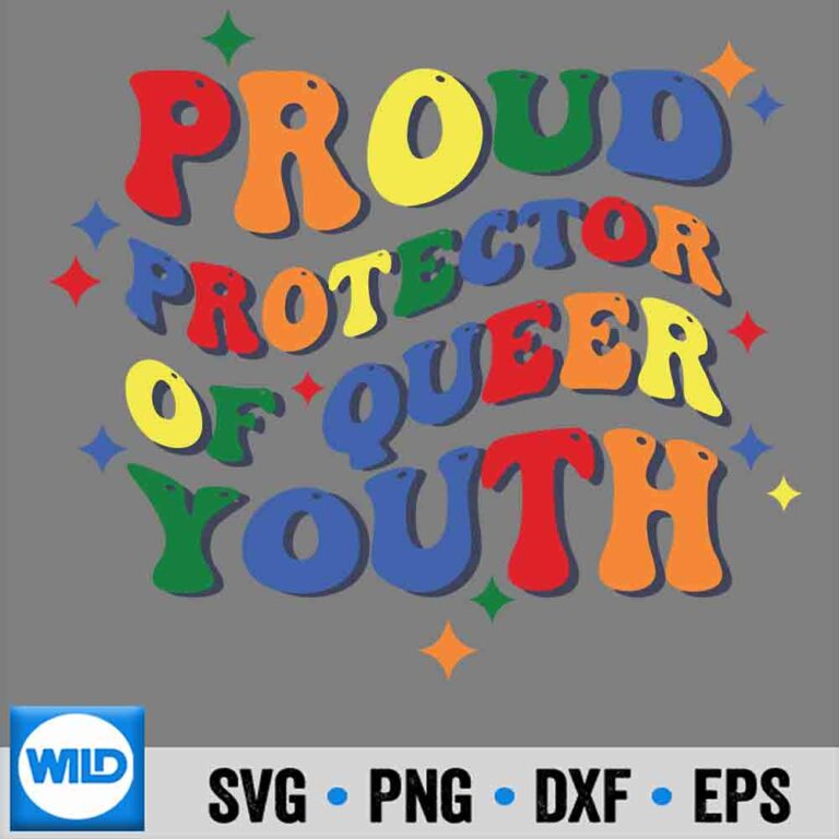 Queer SVG, Lgbtq Queer Trans Ally Protect Queer Youth SVG - WildSvg