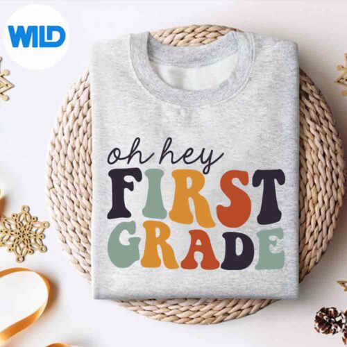 Back To School SVG, Oh Hey First Grade Groovy Student Teacher Back To ...