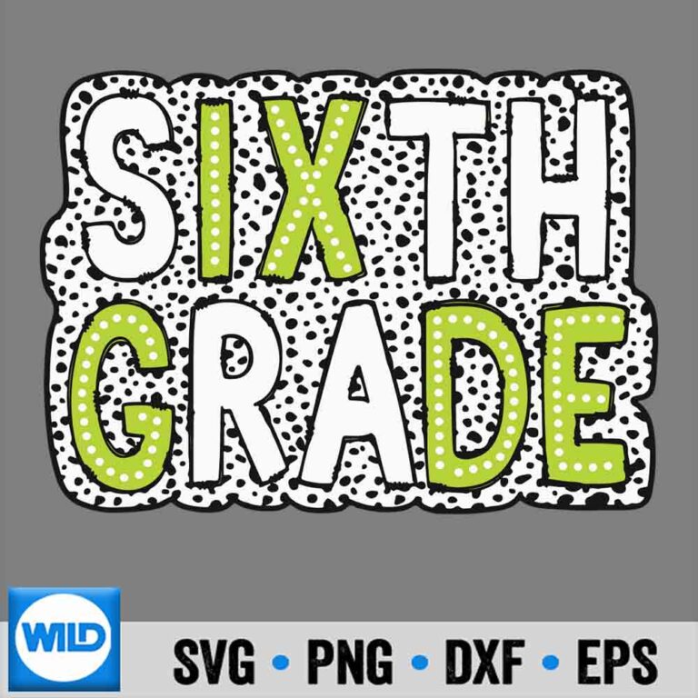 Back To School SVG, Sixth Grade Teachers Grades For Back To School SVG ...