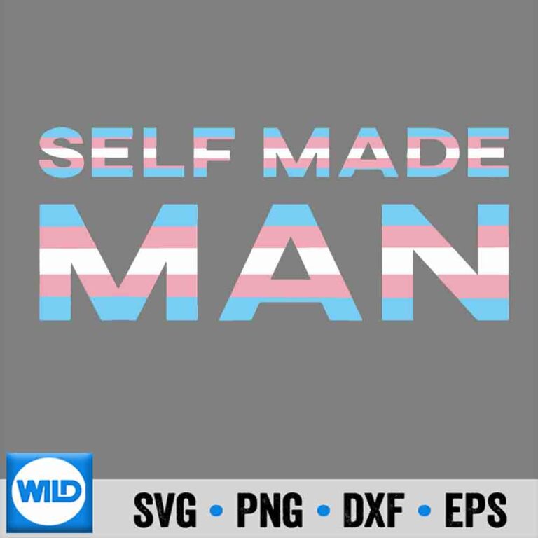 Transgender SVG, Transgender Self Made Man Trans SVG - WildSvg