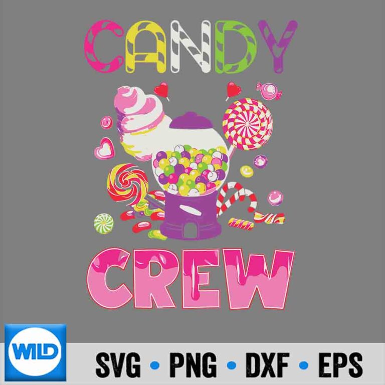 Candy SVG, Candy Land Candy Crew Decorations Sweetie Candy Squad SVG ...