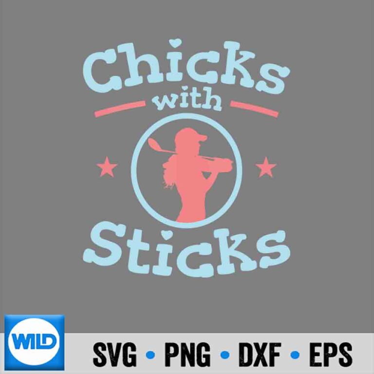 Golf Club SVG, Chicks With Sticks Golf Club SVG - WildSvg