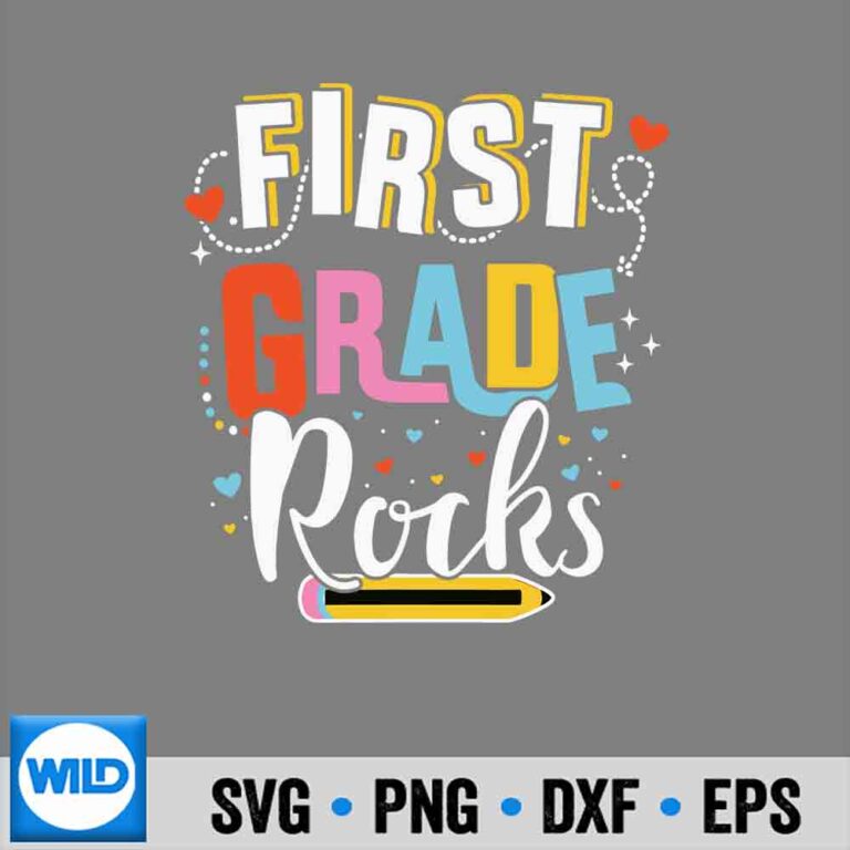 First Grade SVG, First Grade Rocks Back To School Teacher Student SVG ...