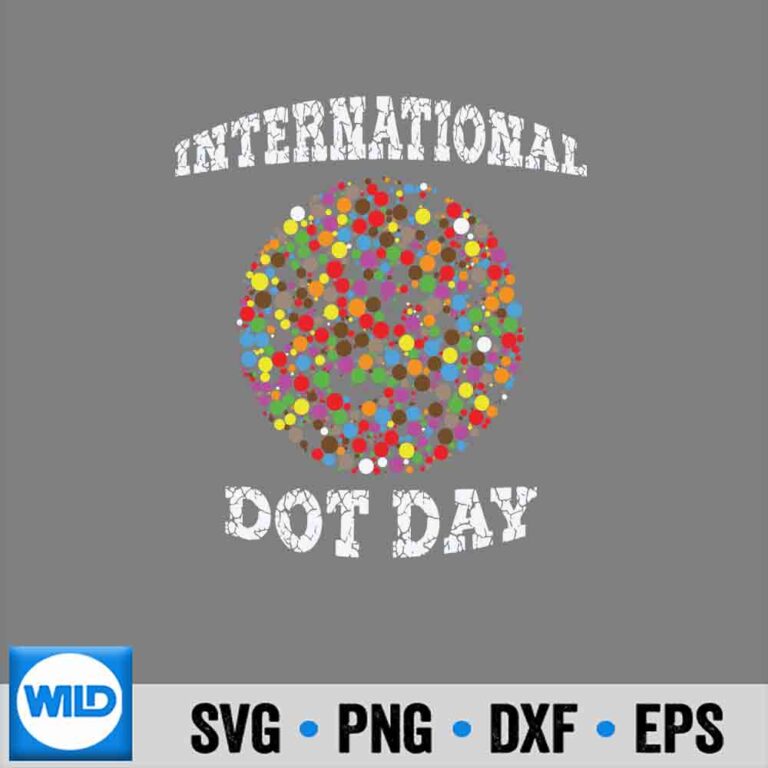 Dot Day SVG, International Dot Day Positive Silly SVG - WildSvg