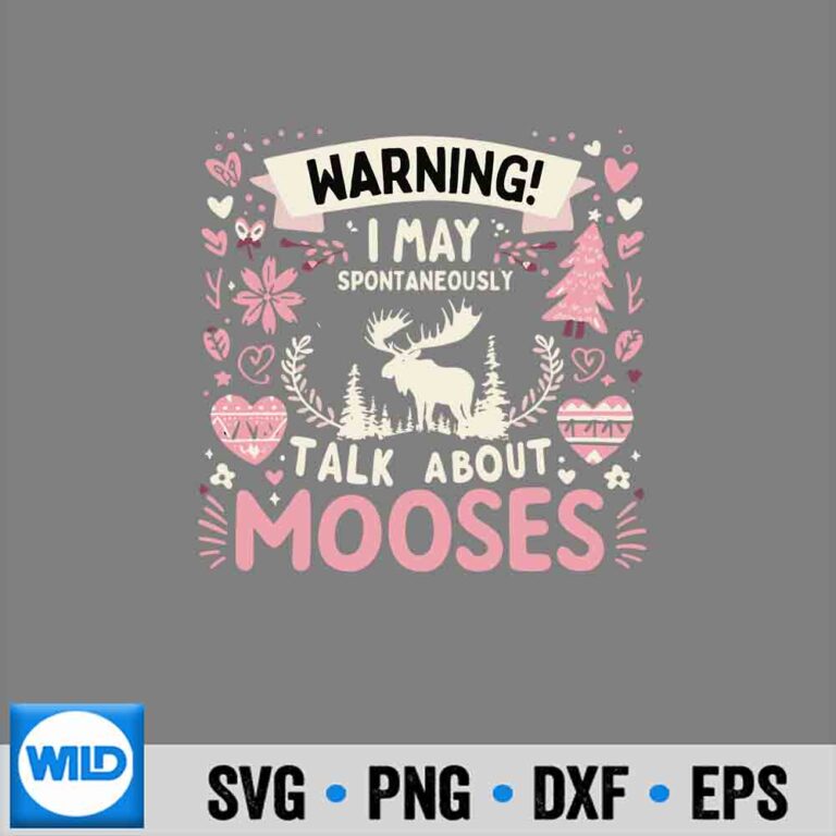 Moose SVG, Moose Girls Moose Lover Mooses SVG - WildSvg