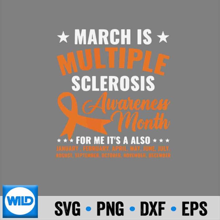 Multiple Sclerosis SVG, Multiple Sclerosis Warrior March Is Multiple ...