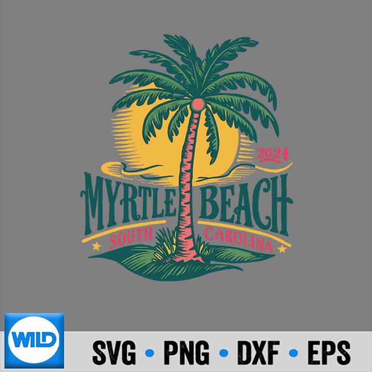 Myrtle SVG, Myrtle Beach South Carolina Vacation SVG - WildSvg