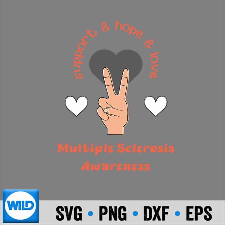 Multiple Sclerosis SVG, Support Hope Love Multiple Sclerosis Awareness ...