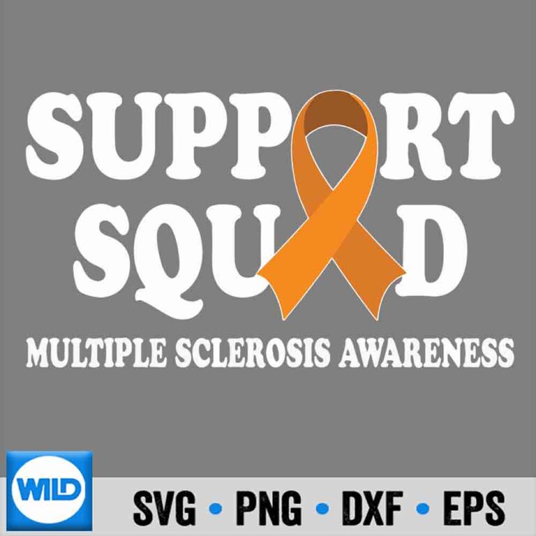 Multiple Sclerosis SVG, Support Squad Multiple Sclerosis Awareness ...