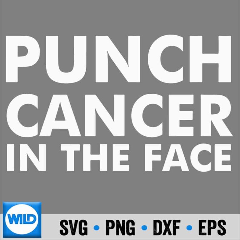 Cancer Survivor SVG, Punch Cancer In The Face Cancer Survivor SVG - WildSvg