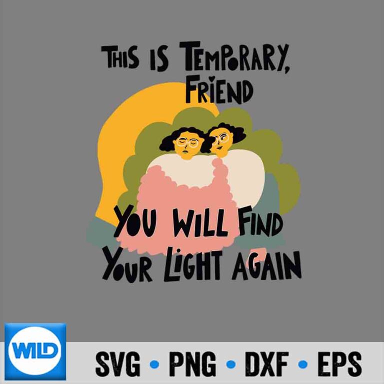 Temporary SVG, This Is Temporary Friend You Will Find Your SVG - WildSvg