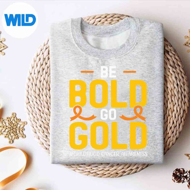 Childhood Be Bold Go Gold Childhood Cancer Awareness Digital Download ...