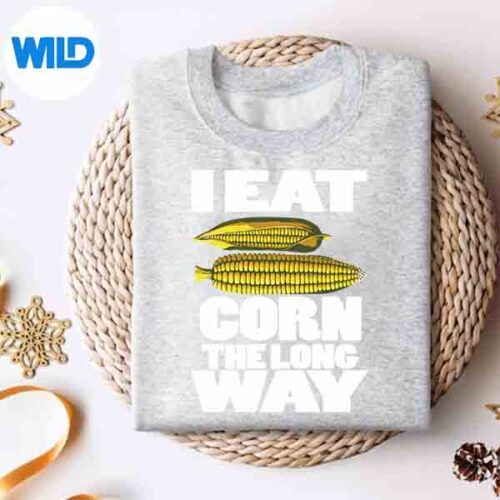 Corn Inappropriate Embarrassing SVG, Cute I Eat Corn The Long Way ...