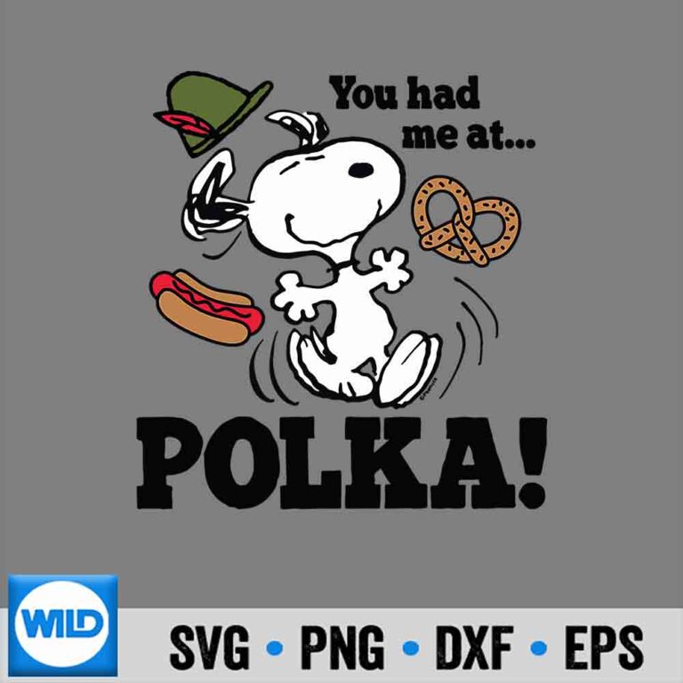 Oktoberfest SVG, Peanuts You Had Me At Polka Oktoberfest SVG - WildSvg