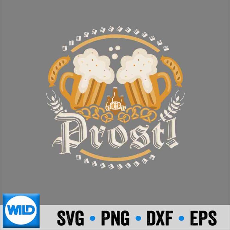 Oktoberfest SVG, Prost Beer Day German Oktoberfest SVG - WildSvg