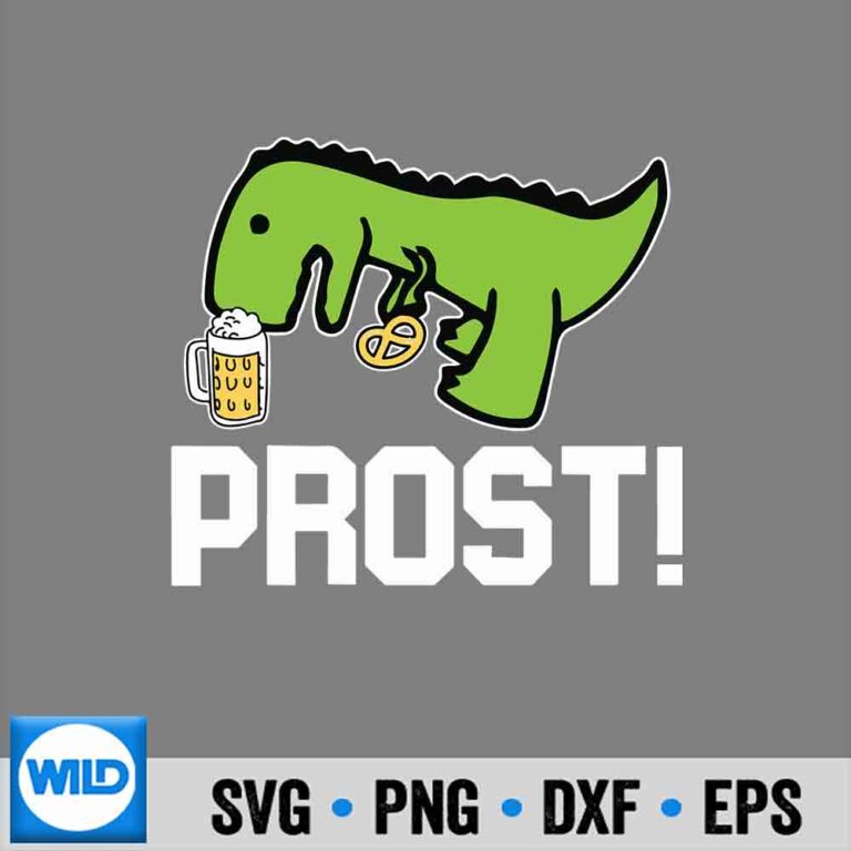 Oktoberfest SVG, Prost Oktoberfest Trex Pretzel German Bavarian SVG ...