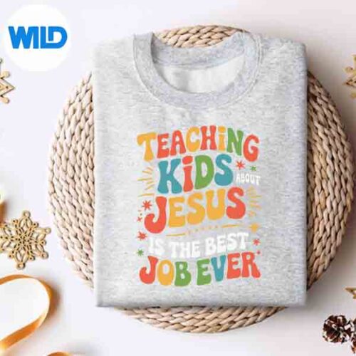 Teaching Jesus Job SVG, Teaching About Jesus Is The Best Job Ever SVG ...