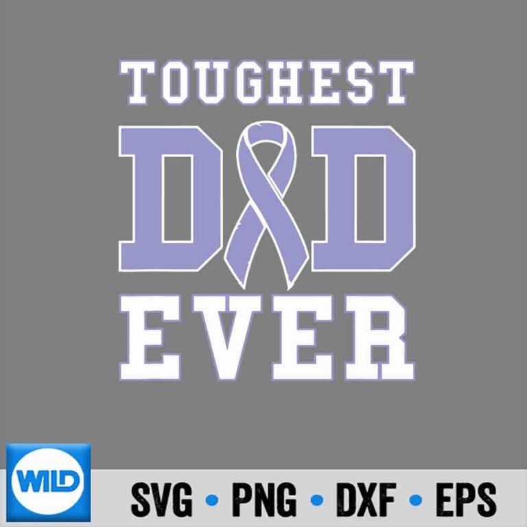 Cancer Ribbon SVG, Toughest Dad Ever Esophageal Cancer Awareness Ribbon ...