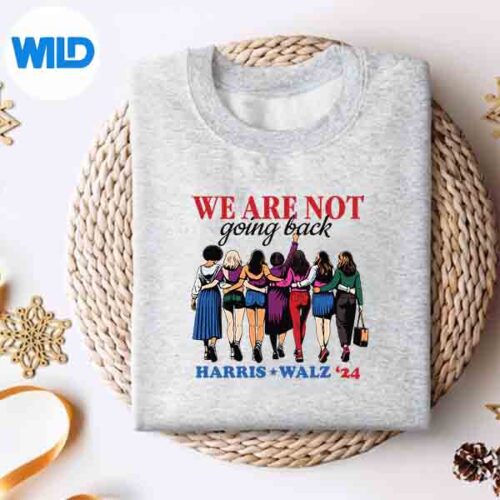 Kamala Harris 2024 SVG, We Are Not Going Back Kamala Harris SVG - WildSvg