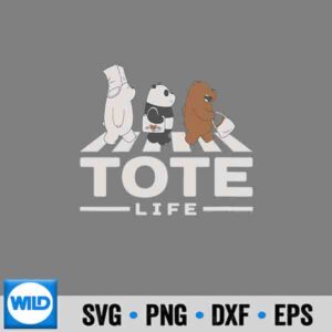 We Bare Bears SVG, Cn We Bare Bears Tote Life SVG - WildSvg