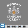 Camping Skeleton Crew SVG, Spooky Camping Crew Halloween Camping ...