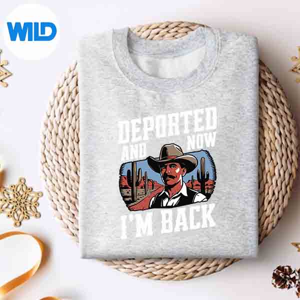Deported And Back SVG, Deported And Now Im Back SVG - WildSvg