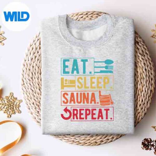Sauna Life SVG, Eat Sleep Sauna Repeat Sauna SVG - WildSvg