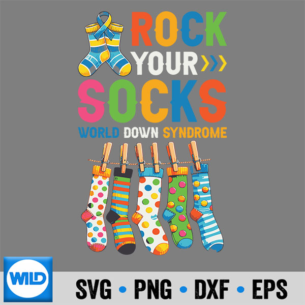 Down Syndrome Rock Socks SVG, World Down Syndrome Day Rock Your Socks ...