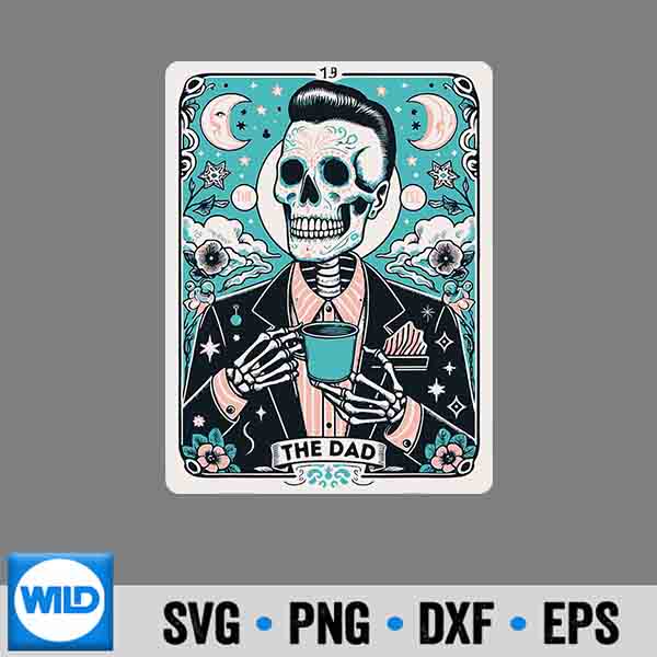 Dad Tarot Skeleton SVG, The Dad Skull Tarot Card Dad Skeleton Fathers ...