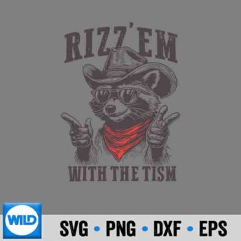Autism Rizz Raccoon SVG, Autism Rizz Em With The Tism Meme Autistic ...