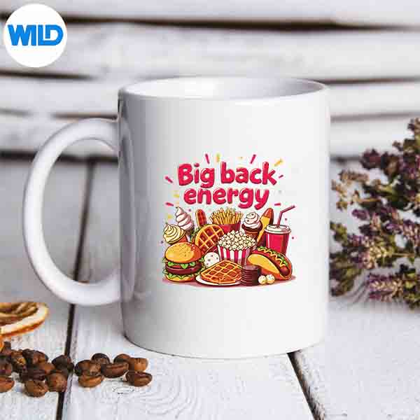 Big Back Energy Fast Food Inappropriate Sarcasm Saying SVG Cut File ...