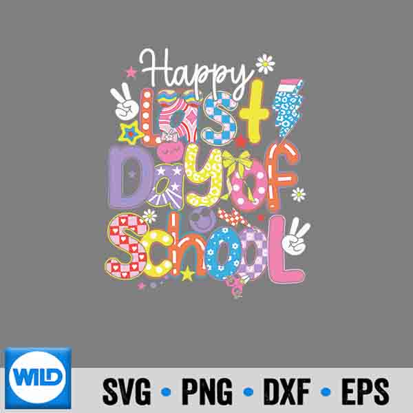 Last Day School SVG, Happy Last Day Of School Girl Teachers Students ...