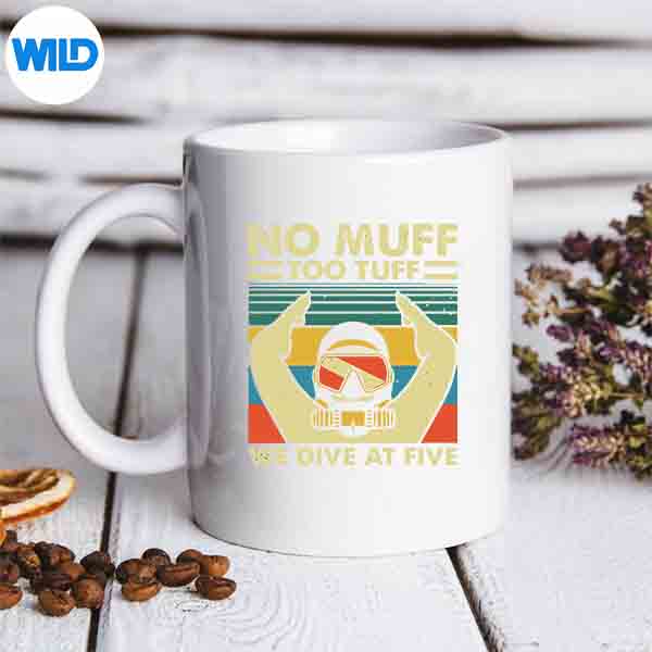 No Muff Dive SVG, No Muff Too Tuff We Dive At Five SVG - WildSvg