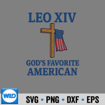 New Pope Leo Xiv SVG, Papal Election New Pope Leo Xiv Gods Favorite ...