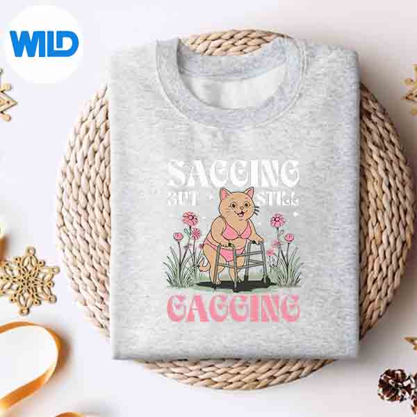 Sagging Cat Meme SVG, Sarcasm Humor Cat Meme Woman Sagging But Still ...
