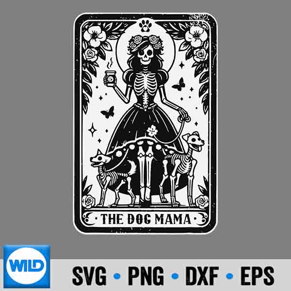 Dog Mama Tarot SVG, The Dog Mama Tarot Card Pet Lover Happy Mothers Day ...