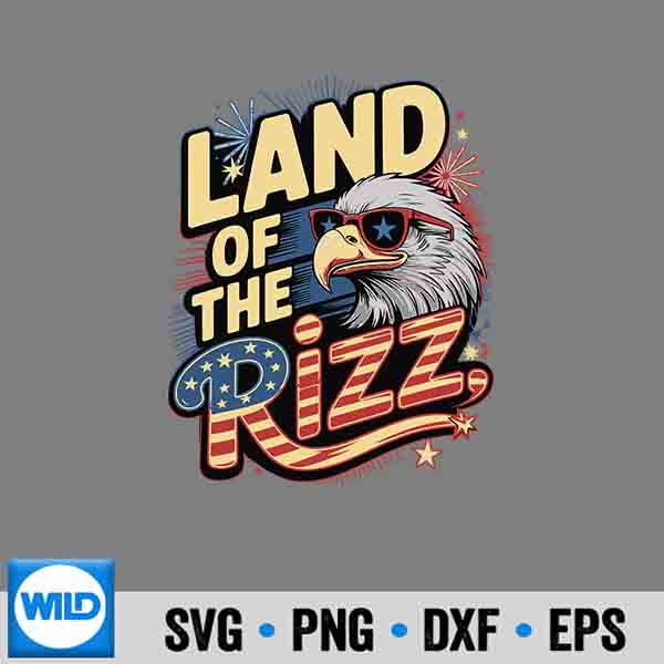land rizz july SVG, Land Of The Rizz 4th Of July SVG - WildSvg