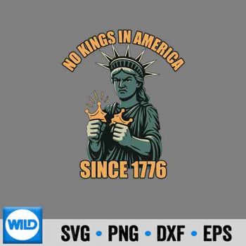 kings since 1776 SVG, No Kings In America Anti Ice Trump Statue Of ...