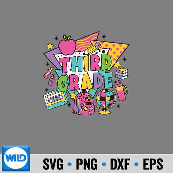 third grade school SVG, Third Grade Back To School 90s 3rd Grade ...