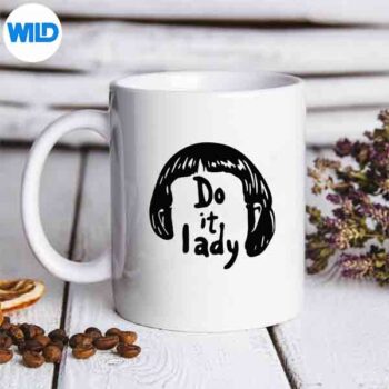 Lady Chit Humor SVG, Do It Lady Meme Office Humor Viral SVG - WildSvg