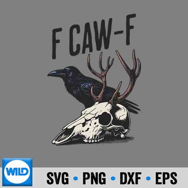 F Crow Joke SVG, F Caw F Crow T For SVG - WildSvg