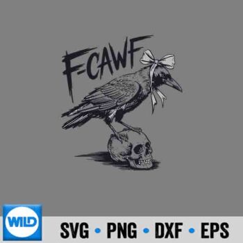 Fcawf Crow Meme SVG, Fcawf Crow Black Bird Humor Meme SVG - WildSvg