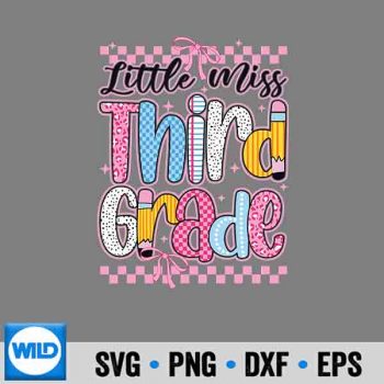 Miss Third Grade SVG, Little Miss 3rd Grade Back To School Girls ...