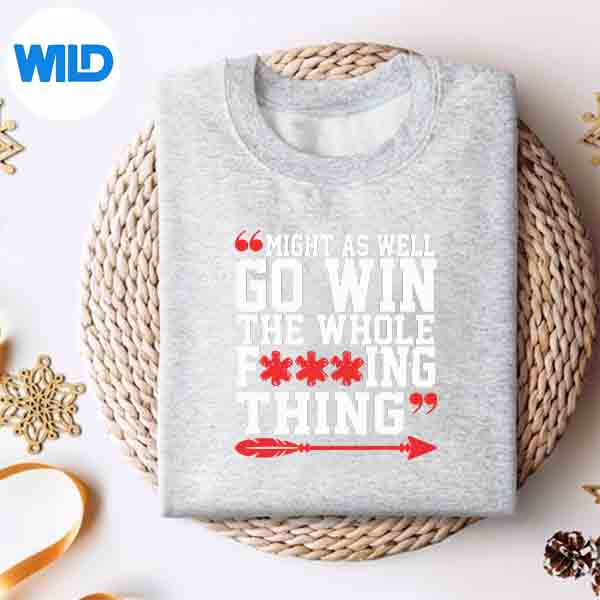 Might As Well Go Win The Whole SVG PNG Digital Download - WildSvg