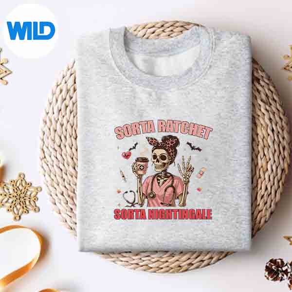 Sorta Ratchet Sorta Nightingale Skeleton Nurse Halloween Cute ...