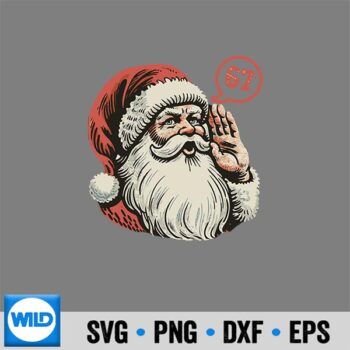 67 Brainrot Santa SVG, 67 Christmas Six Seven Meme Brainrot Santa Claus ...