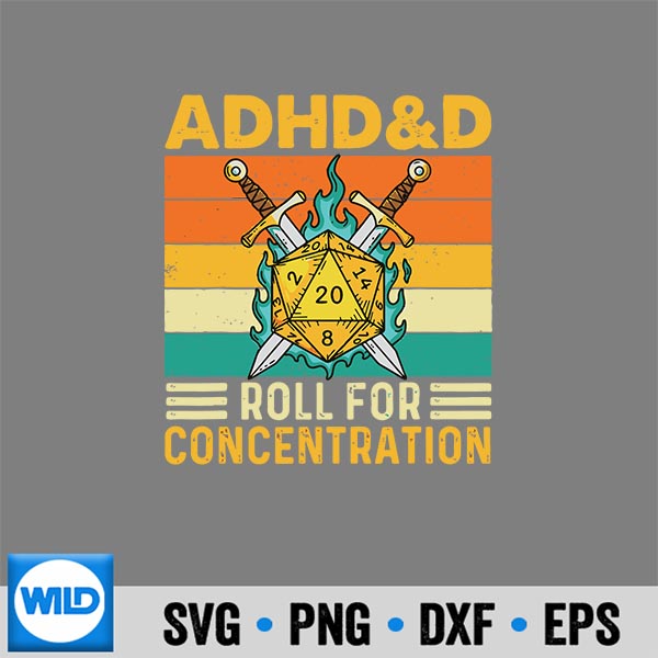 Adhdd Roll For Concentration Rpg Tabletop Games SVG PNG Cut File - WildSvg