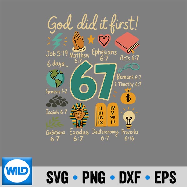 God Did First SVG, God Did It First 67 Bible Verse Christian Faith SVG ...